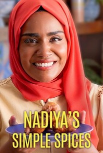 Nadiya's Simple Spices: Season 1 | Rotten Tomatoes