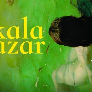 Kala azar - Rotten Tomatoes