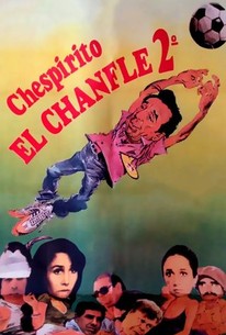 El Chanfle II | Rotten Tomatoes