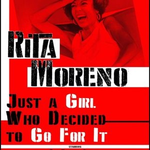 Rita Moreno: Just a Girl Who Decided to Go For It - Rotten Tomatoes