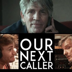 Our Next Caller - Rotten Tomatoes