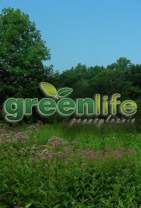 Green Life Pennsylvania | Rotten Tomatoes