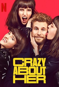 Crazy About Her | Rotten Tomatoes