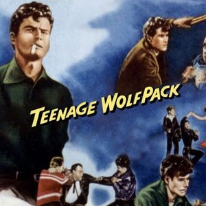Teenage Wolfpack - Rotten Tomatoes