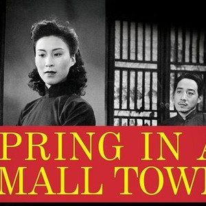 Spring in a Small Town - Rotten Tomatoes