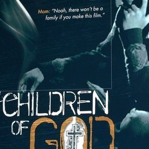 Children of God: Lost and Found - Rotten Tomatoes