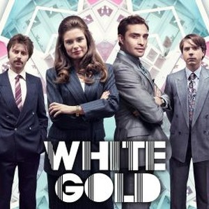 White Gold - Rotten Tomatoes