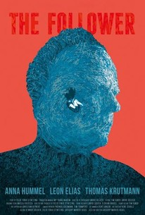The Follower (2017) | Rotten Tomatoes