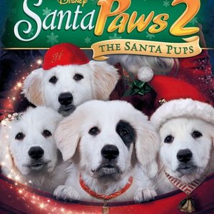 Santa Paws 2: The Santa Pups - Rotten Tomatoes