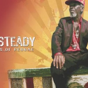 Rocksteady: The Roots of Reggae - Rotten Tomatoes
