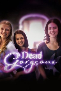 Dead Gorgeous: Season 1 | Rotten Tomatoes