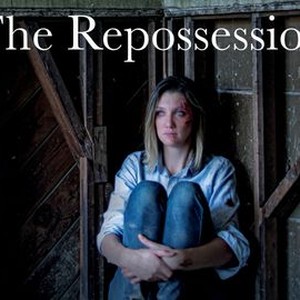 The Repossession - Rotten Tomatoes