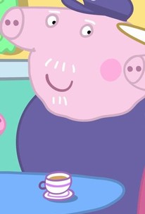 Peppa Pig: Season 6, Episode 46 | Rotten Tomatoes