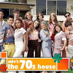 MTV's the '70s House - Rotten Tomatoes
