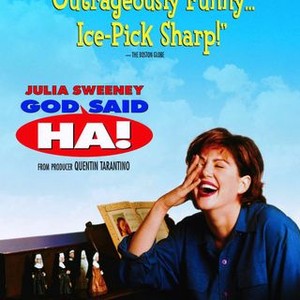 God Said, Ha! - Rotten Tomatoes