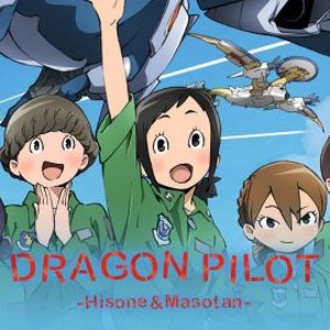 Dragon Pilot: Hisone and Masotan - Rotten Tomatoes