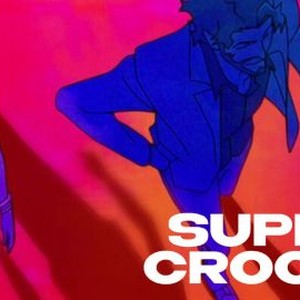 Super Crooks - Rotten Tomatoes