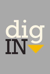 Dig In: Season 1 | Rotten Tomatoes