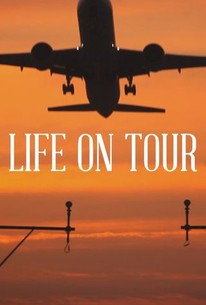 Life on Tour | Rotten Tomatoes
