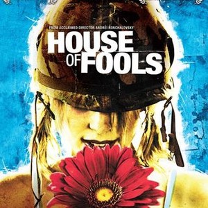 House of Fools (2003) - Rotten Tomatoes