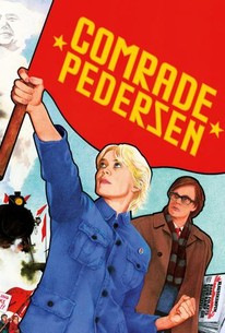 Comrade Pedersen | Rotten Tomatoes