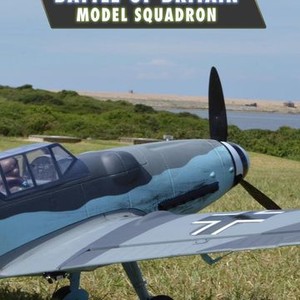 Battle of Britain: Model Squadron - Rotten Tomatoes