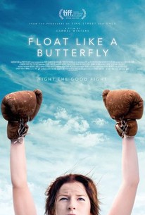 Float Like a Butterfly | Rotten Tomatoes
