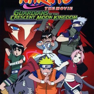 Naruto the Movie 3: Guardians of the Crescent Moon Kingdom - Rotten ...