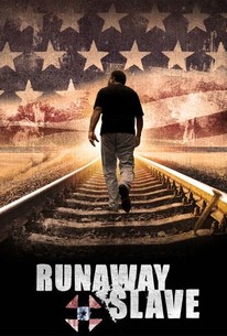 Runaway Slave - Rotten Tomatoes