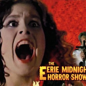 Eerie Midnight Horror Show - Rotten Tomatoes