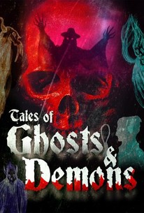 Tales of Ghosts and Demons | Rotten Tomatoes