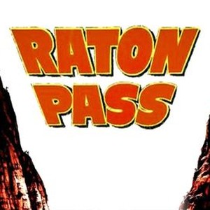 Raton Pass - Rotten Tomatoes