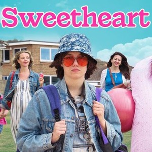 Sweetheart - Rotten Tomatoes