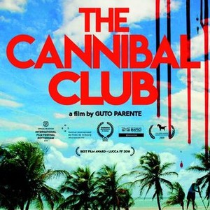 The Cannibal Club - Rotten Tomatoes