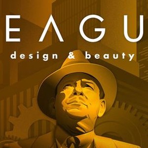 Teague: Design & Beauty - Rotten Tomatoes