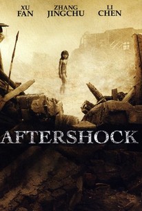 Aftershock (2010) | Rotten Tomatoes
