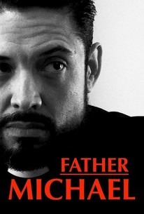 Father Michael | Rotten Tomatoes