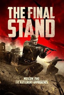 The Final Stand | Rotten Tomatoes