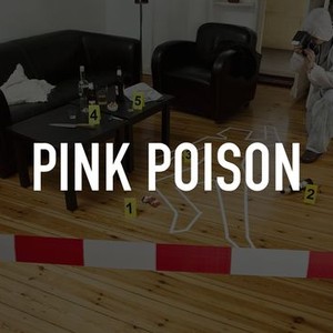 Pink Poison - Rotten Tomatoes