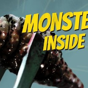Monsters Inside Me - Rotten Tomatoes