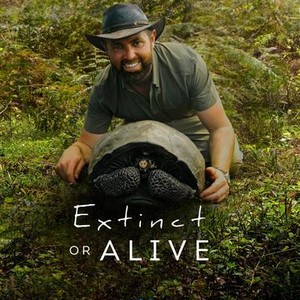 Extinct or Alive - Rotten Tomatoes