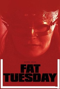 Fat Tuesday | Rotten Tomatoes