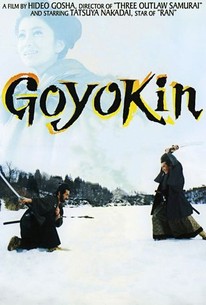 Goyokin | Rotten Tomatoes