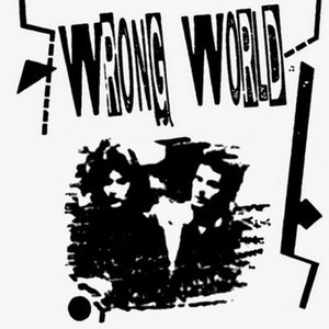 Wrong World - Rotten Tomatoes