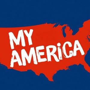 My America - Rotten Tomatoes