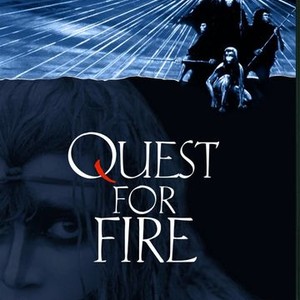 Quest for Fire (1981) - Rotten Tomatoes