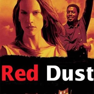 Red Dust - Rotten Tomatoes