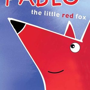 Pablo the Little Red Fox: Season 1, Episode 25 - Rotten Tomatoes