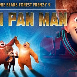 Boonie Bears Forest Frenzy 9: Iron Pan Man - Rotten Tomatoes