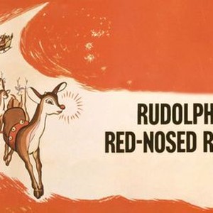Rudolph the Red-Nosed Reindeer - Rotten Tomatoes
